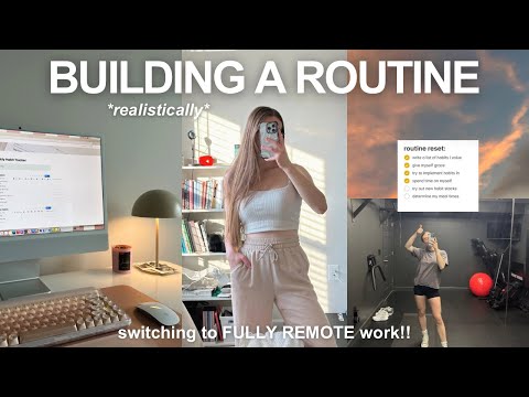 BUILDING A NEW ROUTINE (working FULLY remote, feeling burnt out, & cozy home updates)
