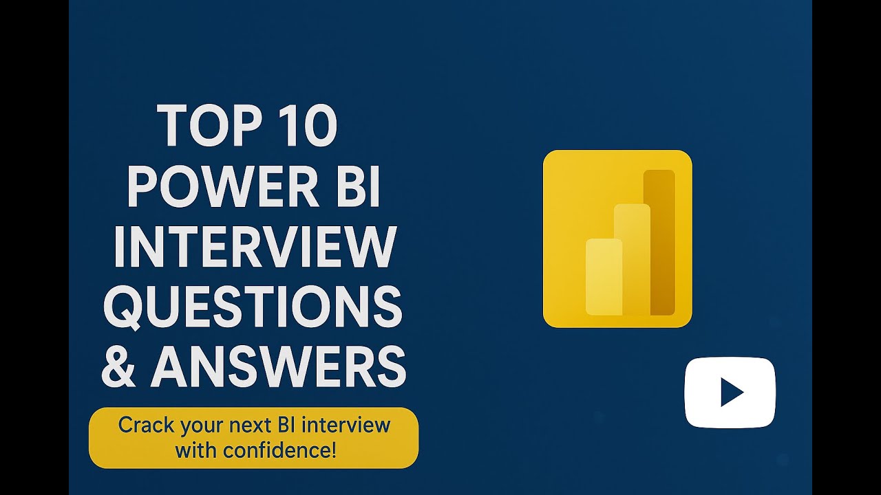 10 Power BI Interview Questions and Answers - Part 2 - YouTube