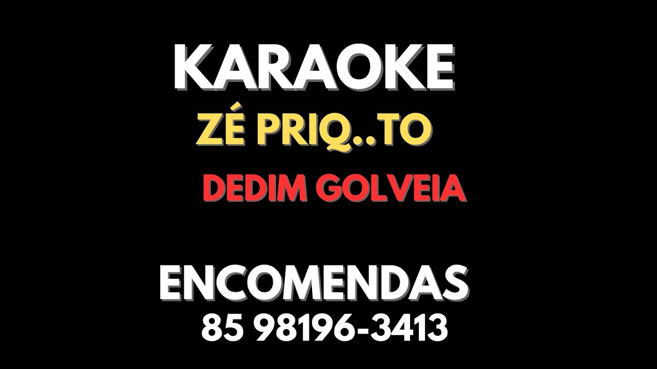 PLAYBACK - ZÉ PRIQ...O - DEDIM GOLVEIA - YouTube