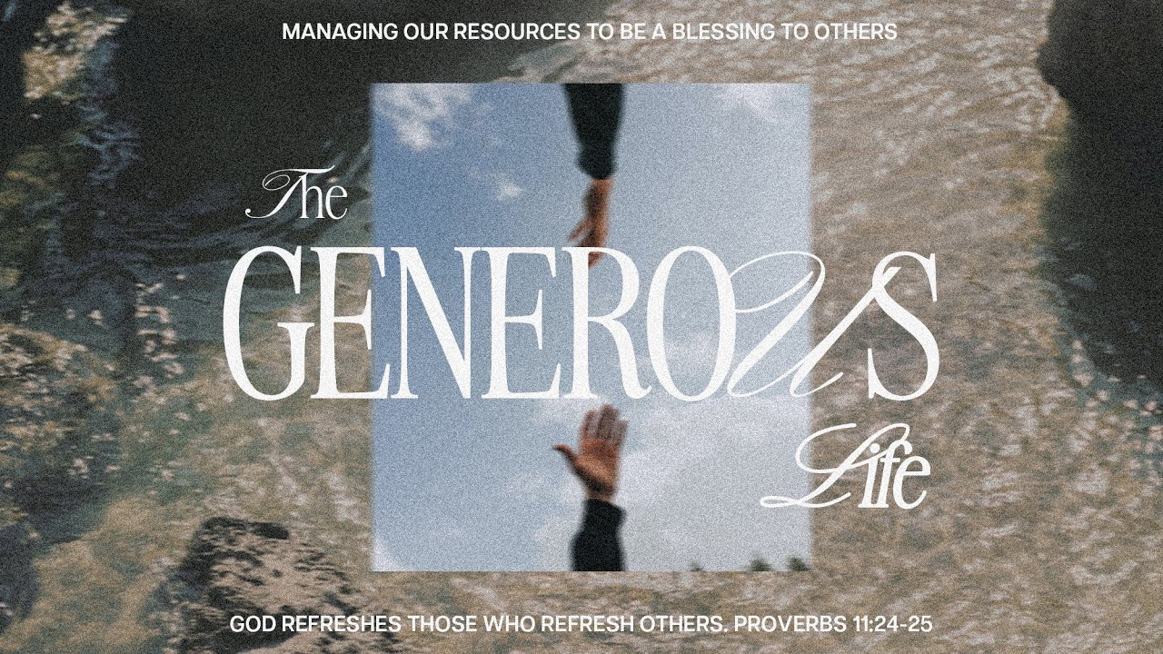 The Generous Life | Week 1 | Pastor Jason Graves - YouTube