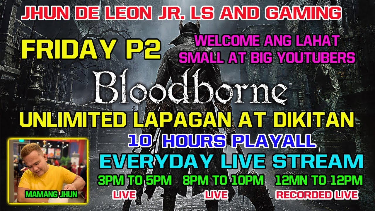 Jhun De Leon Jr. LS & Gaming | BG Live Stresm Part 8 of 9 GAMEPLAY ...