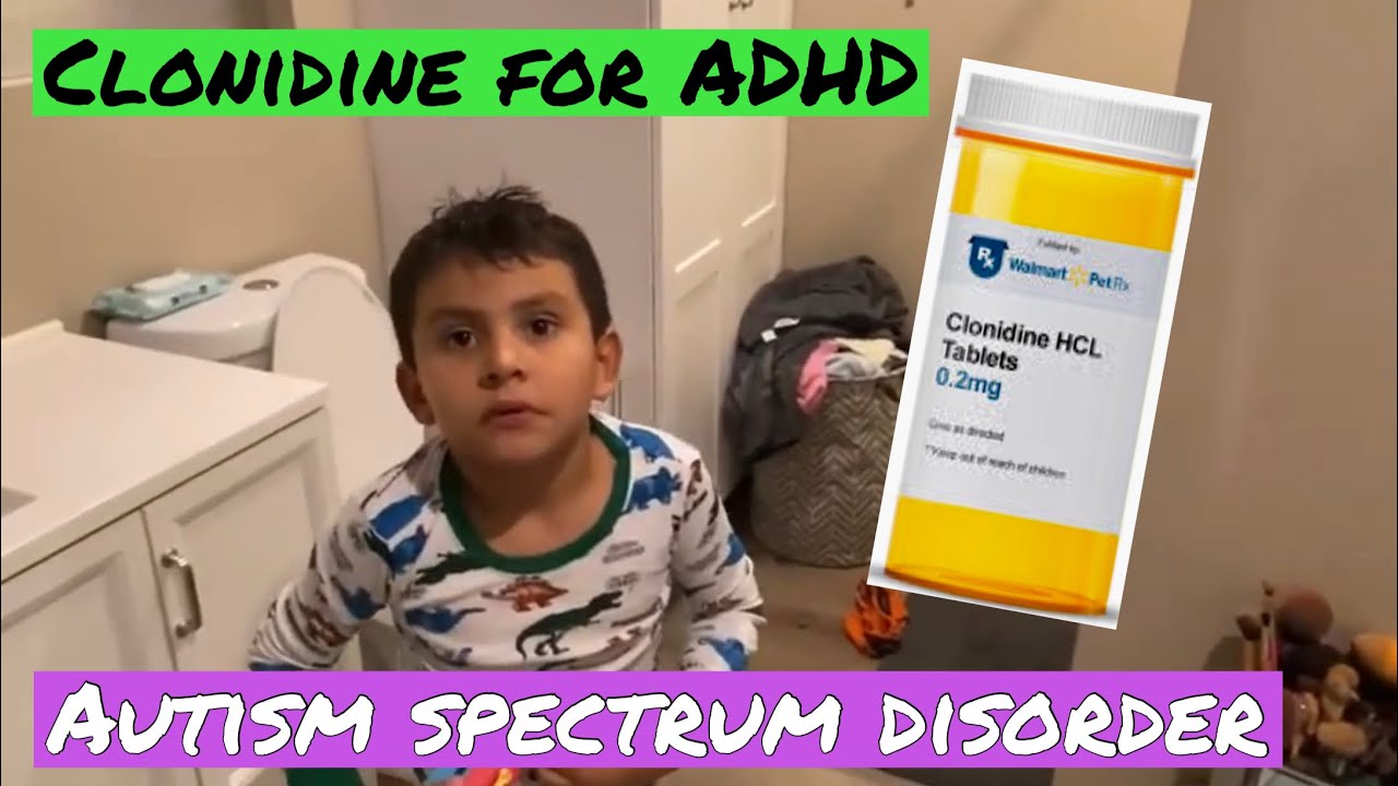 Clonidine for ADHD | Our son has autism and ADHD - YouTube