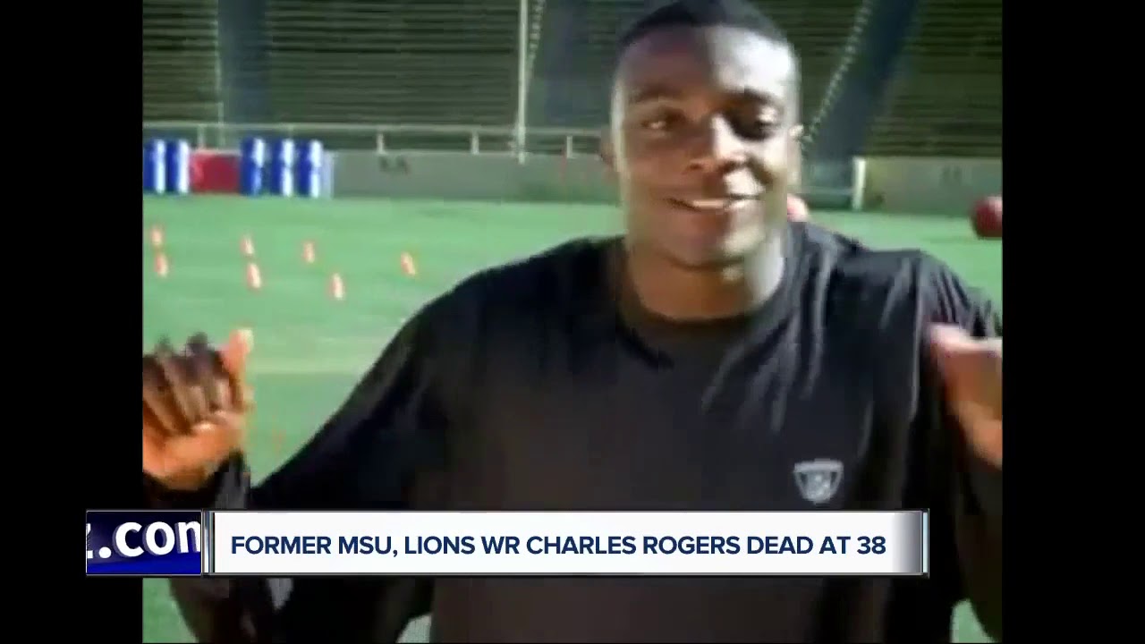 Charles Rogers dead at 38: a look back at his life's tragic tale - YouTube