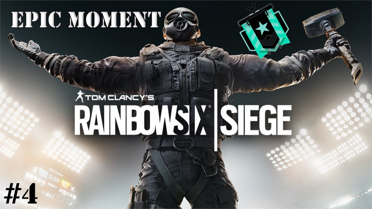 Tom Clancy's Rainbow Six Siege Epic Moment #4 - YouTube