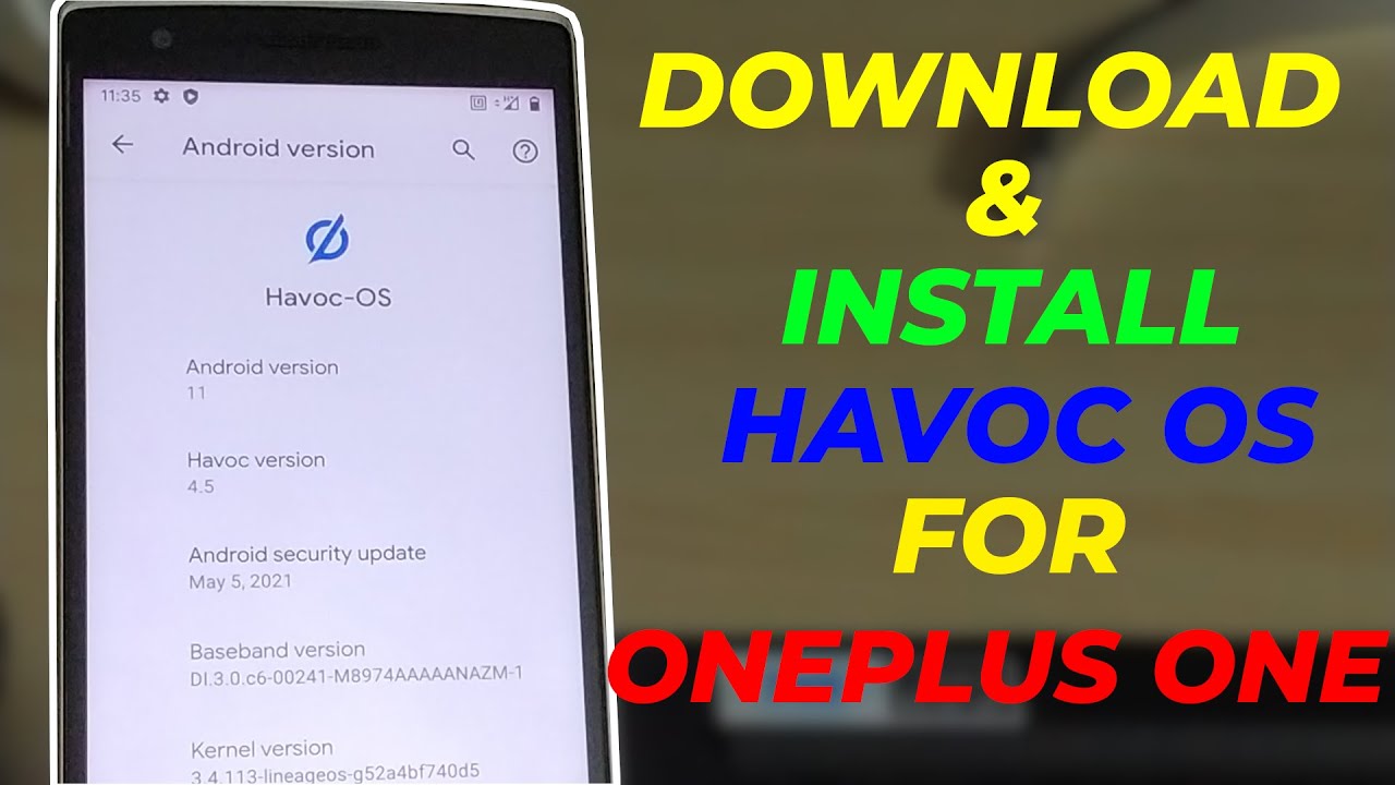 Install Havoc OS 4.5 For Oneplus One || Android 11 - YouTube