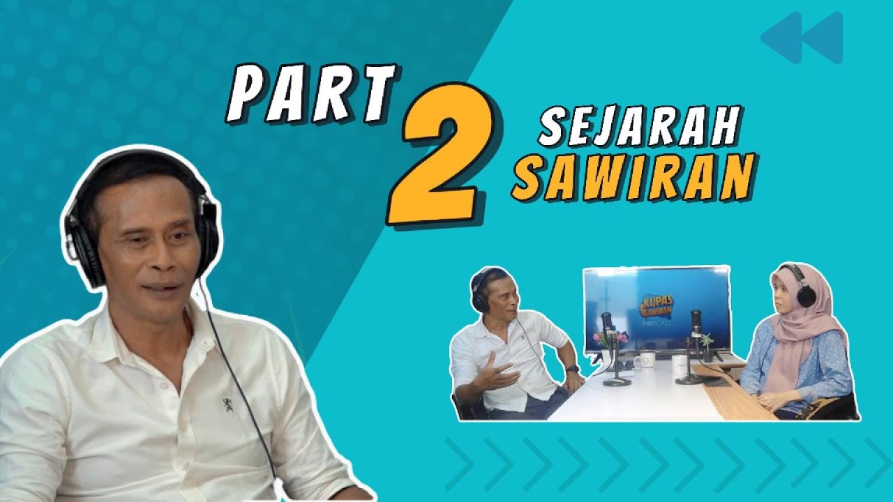 BAGAIMANA SIH SEJARAH CU SAWIRAN ITU? 😱 (EP #02) - KUPAS SAWIRAN - YouTube