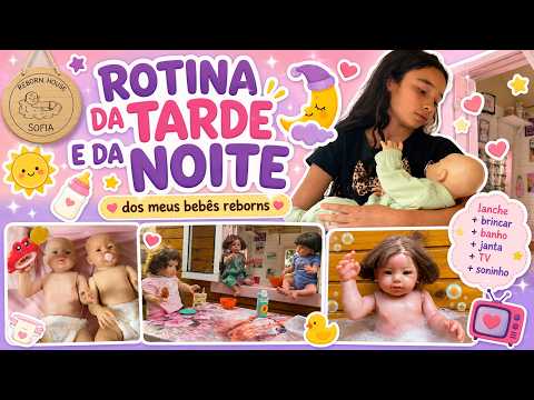 Rotina da tarde e da noite😴/ dos meus bebês reborns