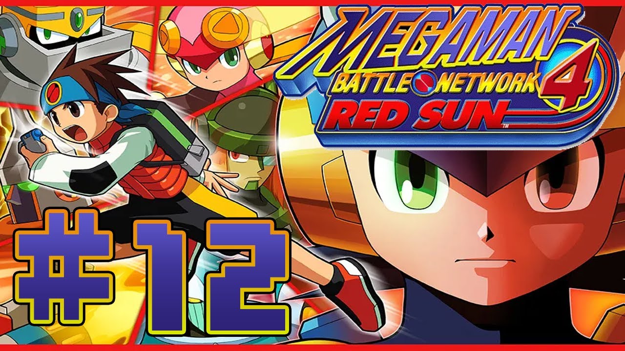 Mega Man Battle Network 4 Red Sun | Episode 12 - YouTube