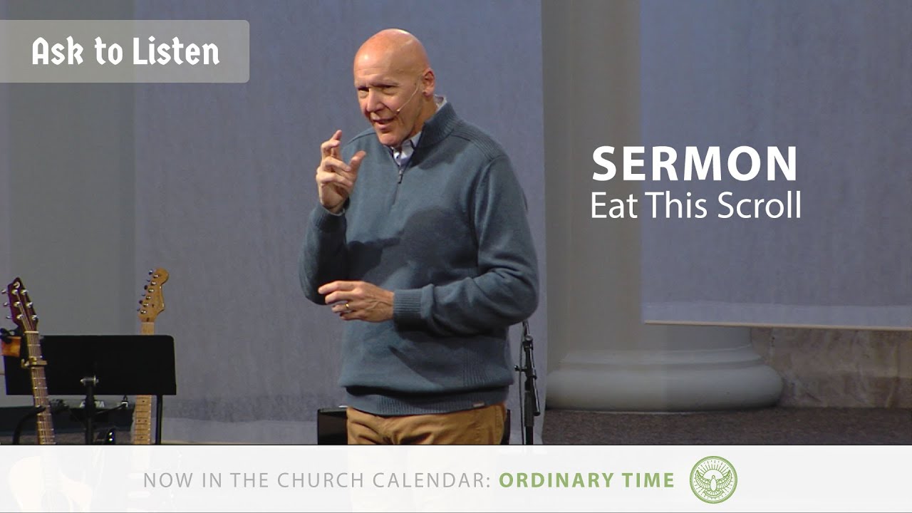 Sermon | Eat This Scroll | Ask to Listen Week 5 - YouTube
