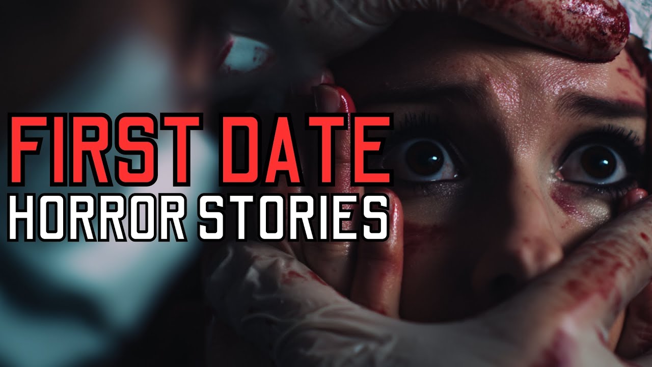 20 TRUE Creepy First Date Horror Stories - MEGA COMPILATION - YouTube