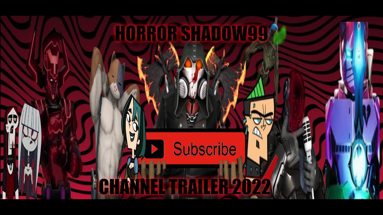 HORROR SHADOW99 CHANNEL TRAILER 2022 *SO MUCH NEW & OLD CONTENT COMING ...