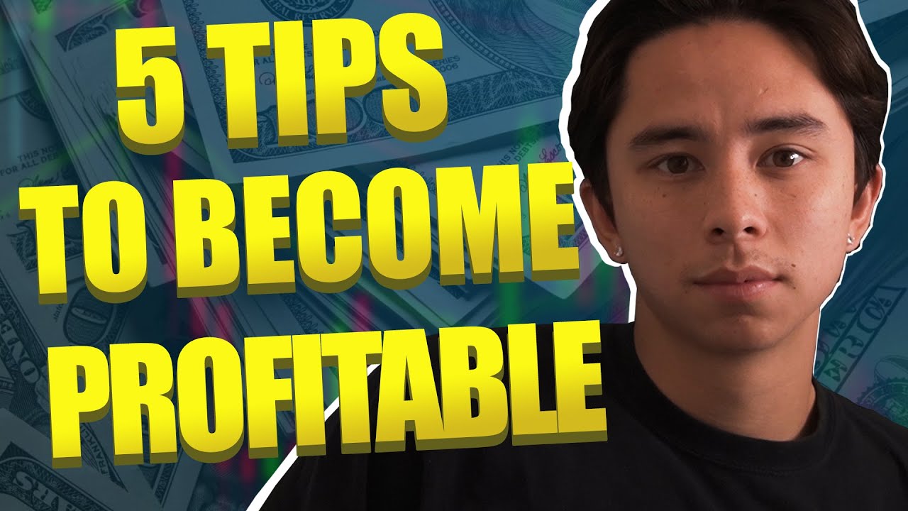 5 Tips To Make You Profitable | Trading Tips - YouTube