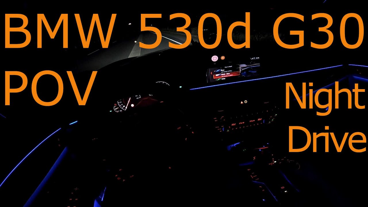BMW 530d G30 Night Drive POV - YouTube