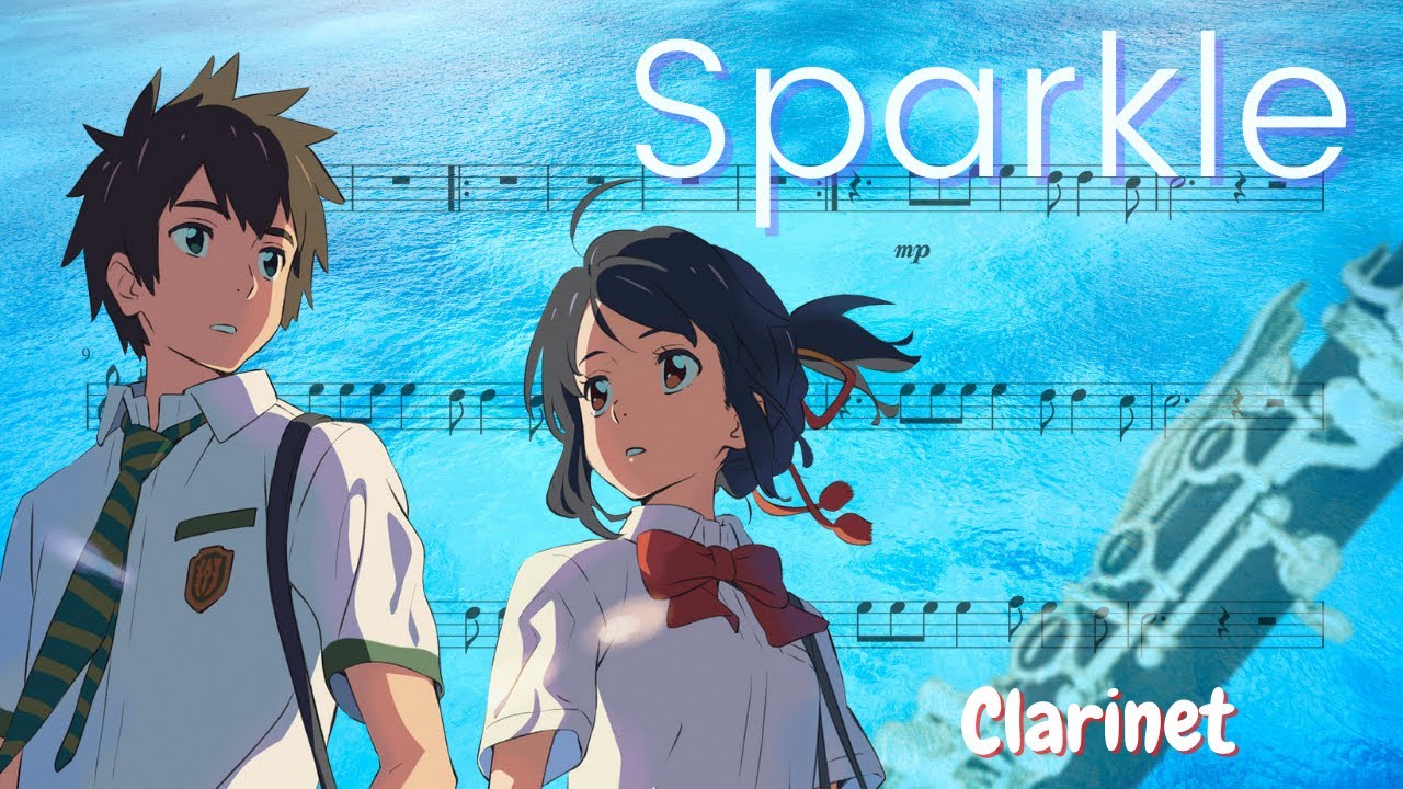 Kimi no Na wa [Your Name] – Sparkle (Clarinet) - YouTube