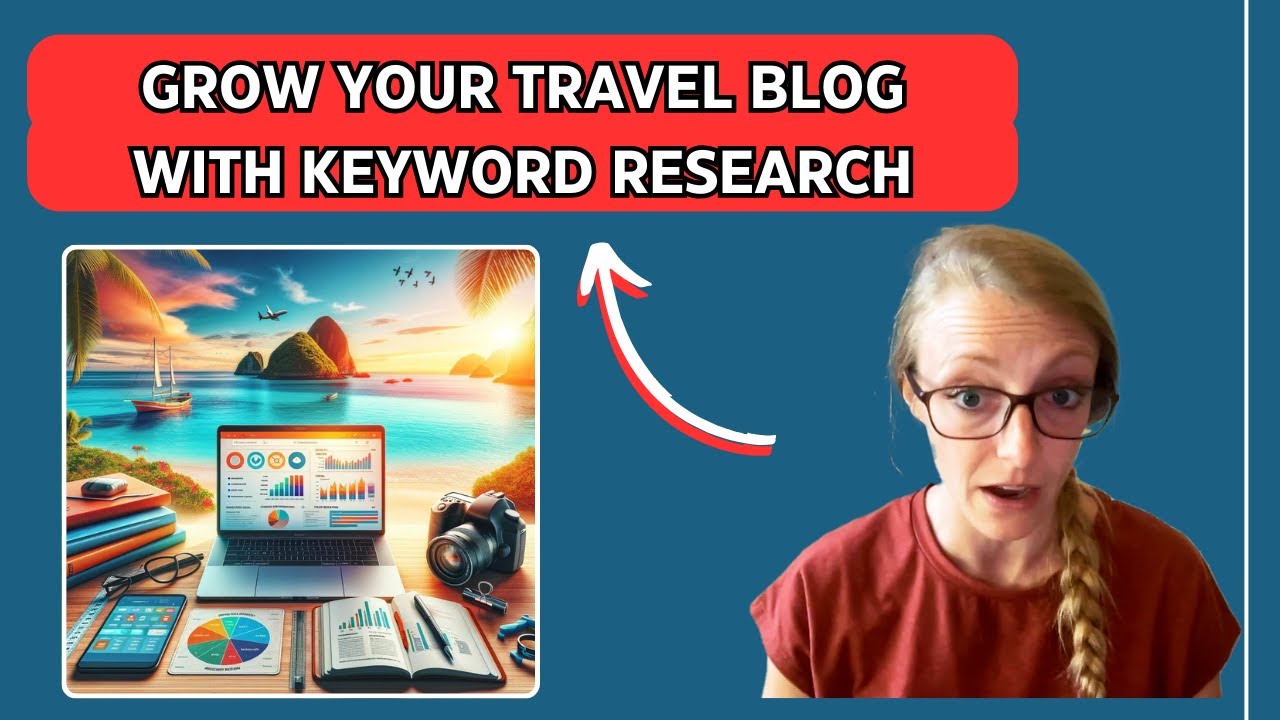 How To Do Keyword Research As A Travel Blogger 2024 - YouTube
