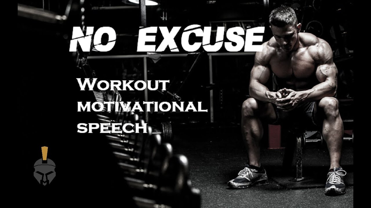 NO EXCUSE Workout motivational Speech 2020 - Stay Fit - YouTube Music