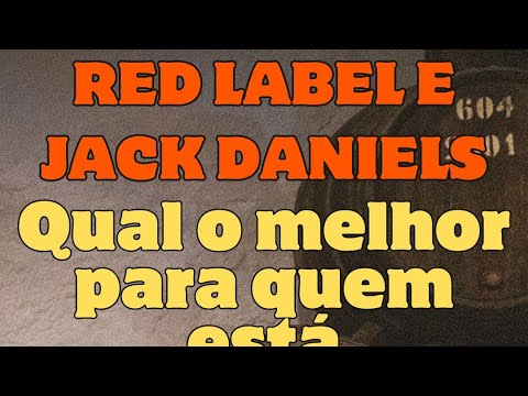 Red Label e Jack Daniels. Vai começar por eles? Siga essas dicas. - YouTube