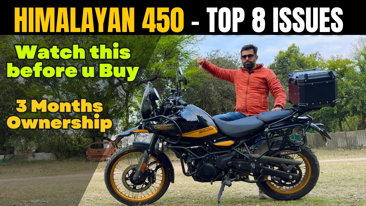 8 PROBLEMS - HIMALAYAN 450 IN 3 MONTHS | Watch Before U Buy # ...