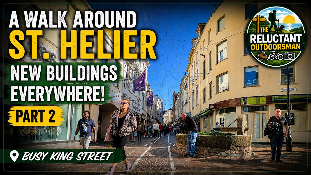 A walk around St. Helier - new buildings everywhere! (Part 2) #jersey # ...