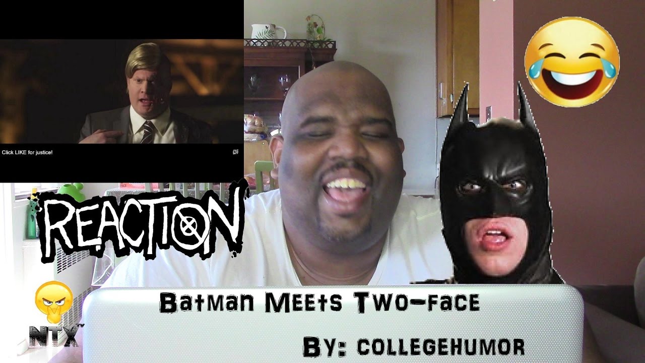 As Requested : Batman Meets Two-Face By : CollegeHumor - Reaction - YouTube