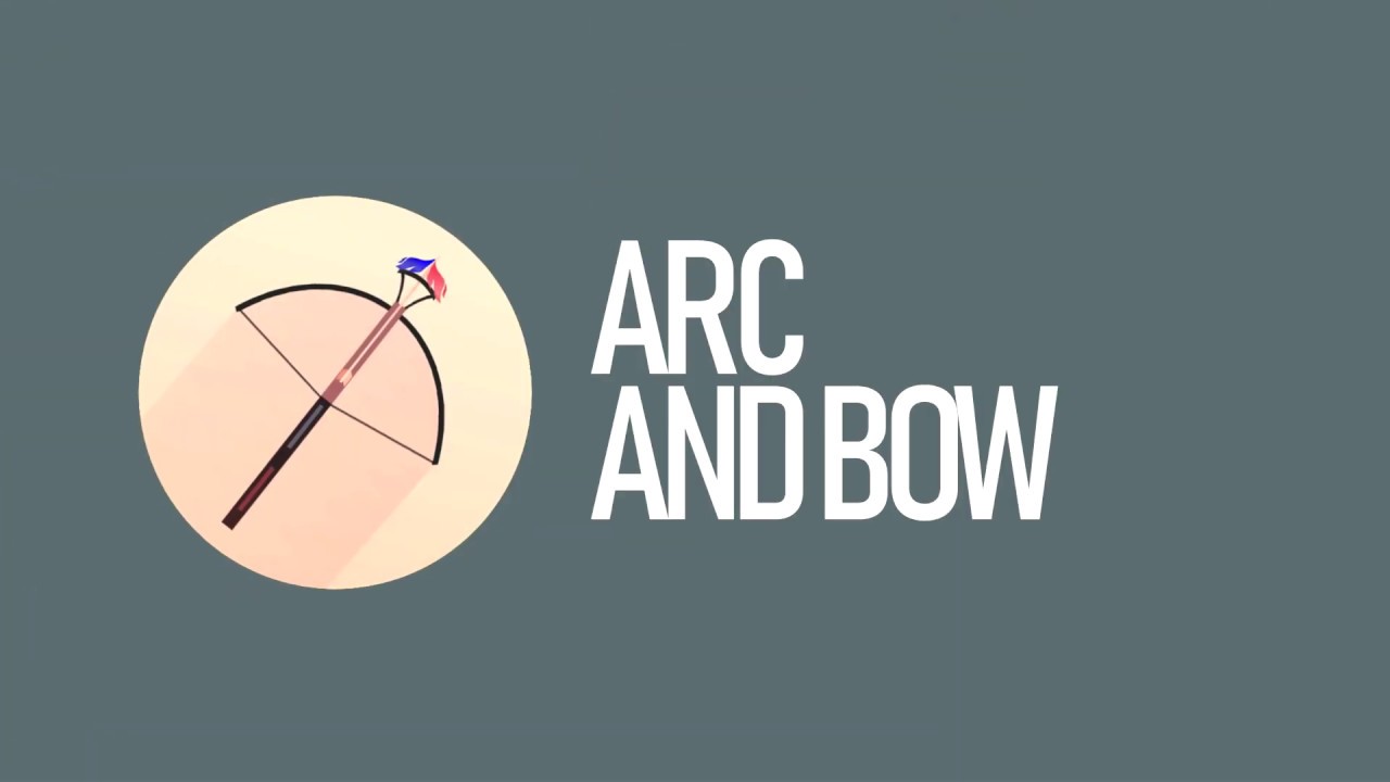 Introduction of Arc and Bow - YouTube