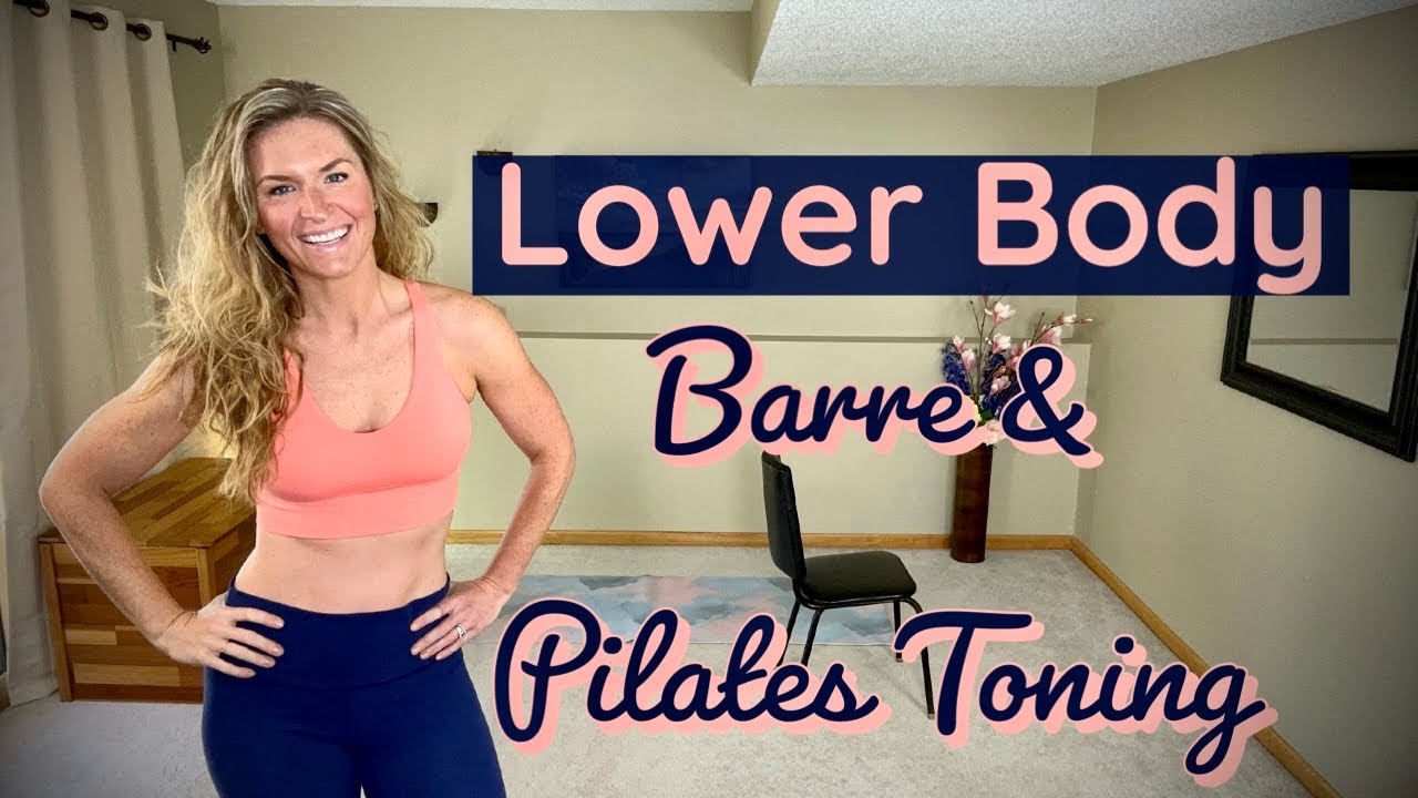 Lower Body Barre & Pilates Toning // Bodyweight Strength Training ...