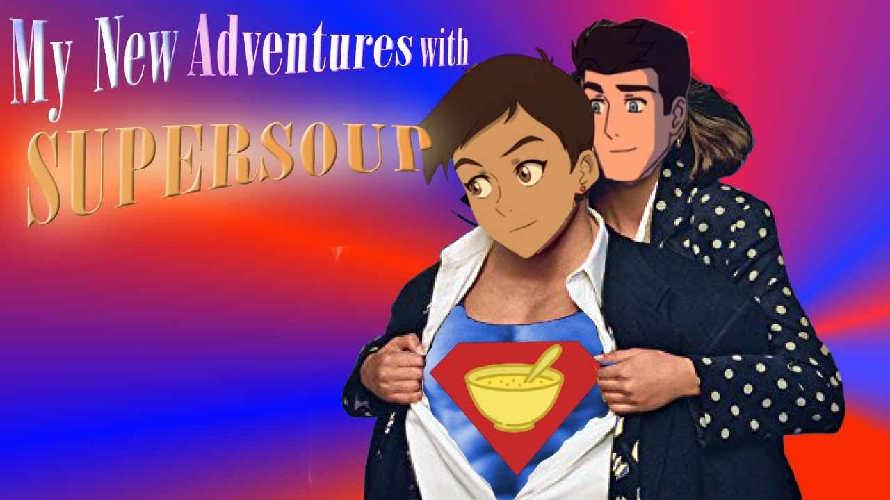 My NEW Adventures with Supersoup! - YouTube
