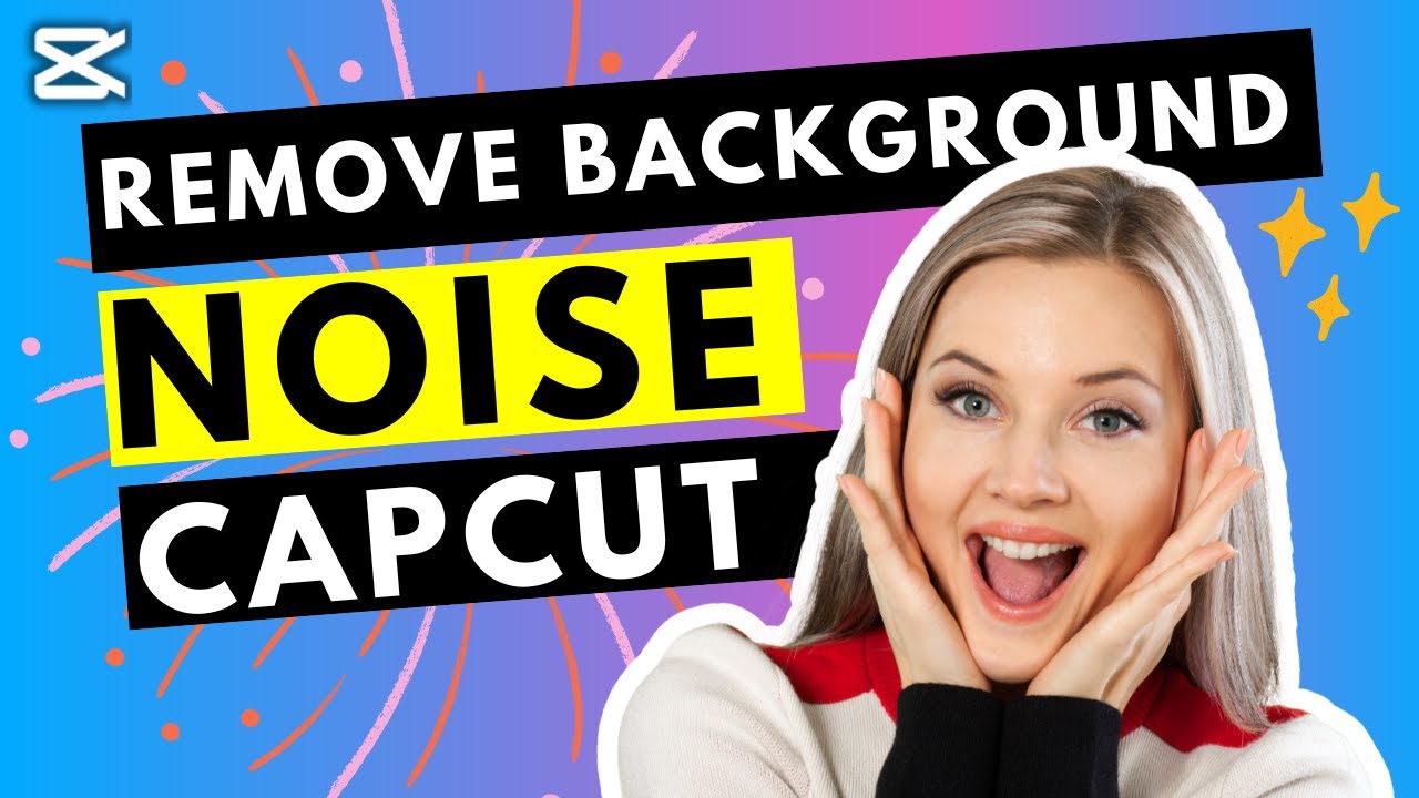 Best Way to Remove Background Noise in CapCut for Windows PC or Mac in ...