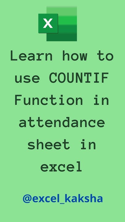 Use COUNTIF Functions in excel like a pro for Attendance Sheets #shorts #youtubeshorts #excel ...