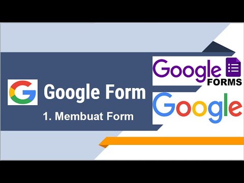 Part 1 - Membuat Form | Tutorial Google Form - YouTube