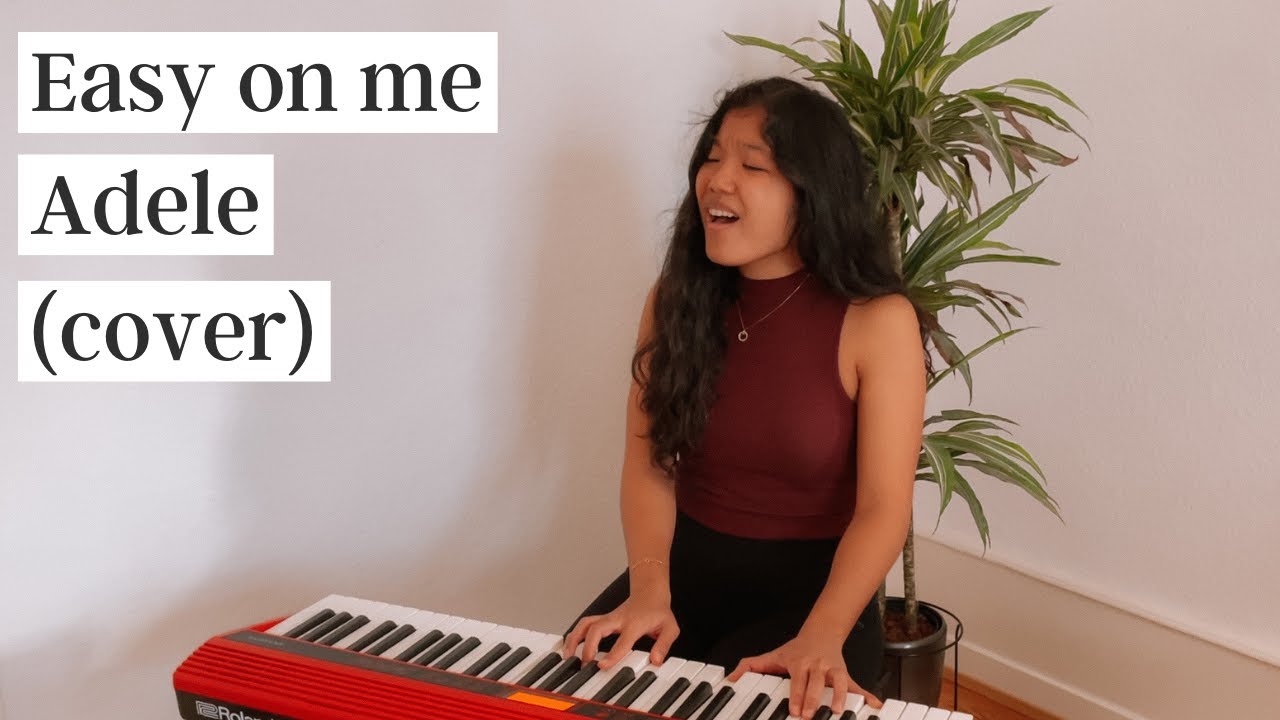 Easy on me - Adele (cover by Sarah Chin) - YouTube
