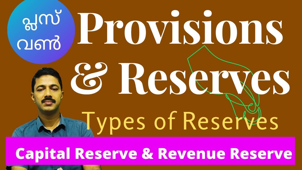 +1 Accountancy 7.7 | Provisions and Reserves | Types of Reserves - YouTube