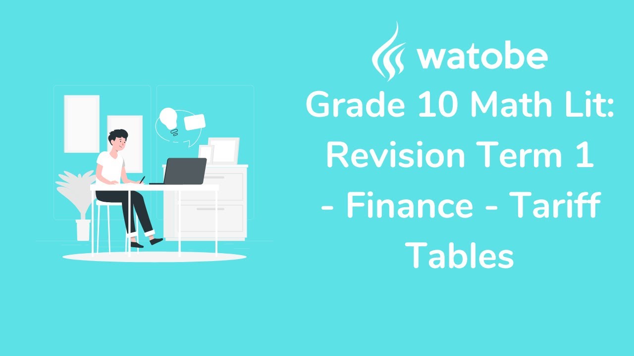 Grade 10 - Revision Term 1 Math Literacy (finance - tariff tables ...