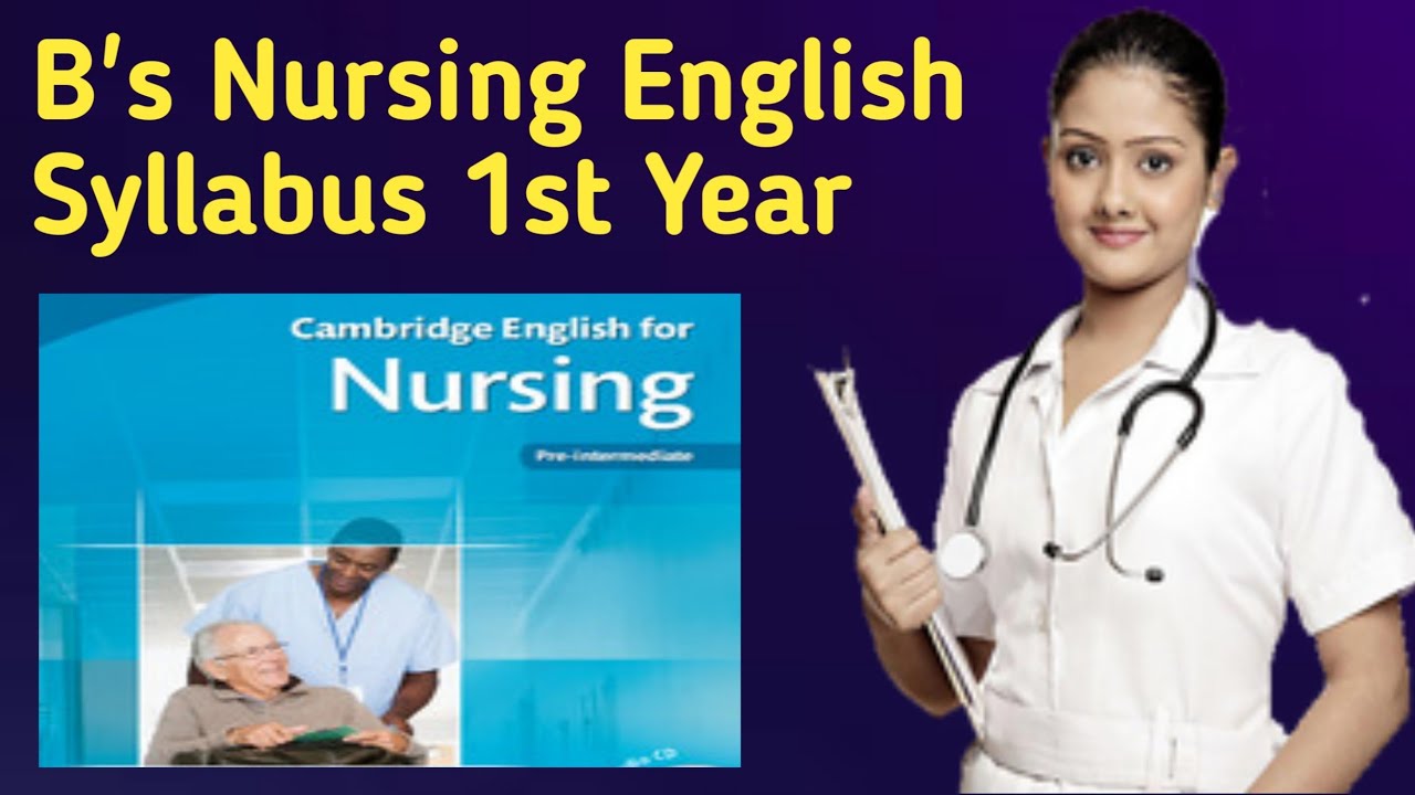 BSc Nursing Syllabus BSc Nursing English Syllabus BSc Nursing 1st bsc-nursing-syllabus-bsc-nursing-english-syllabus-bsc-nursing-1st