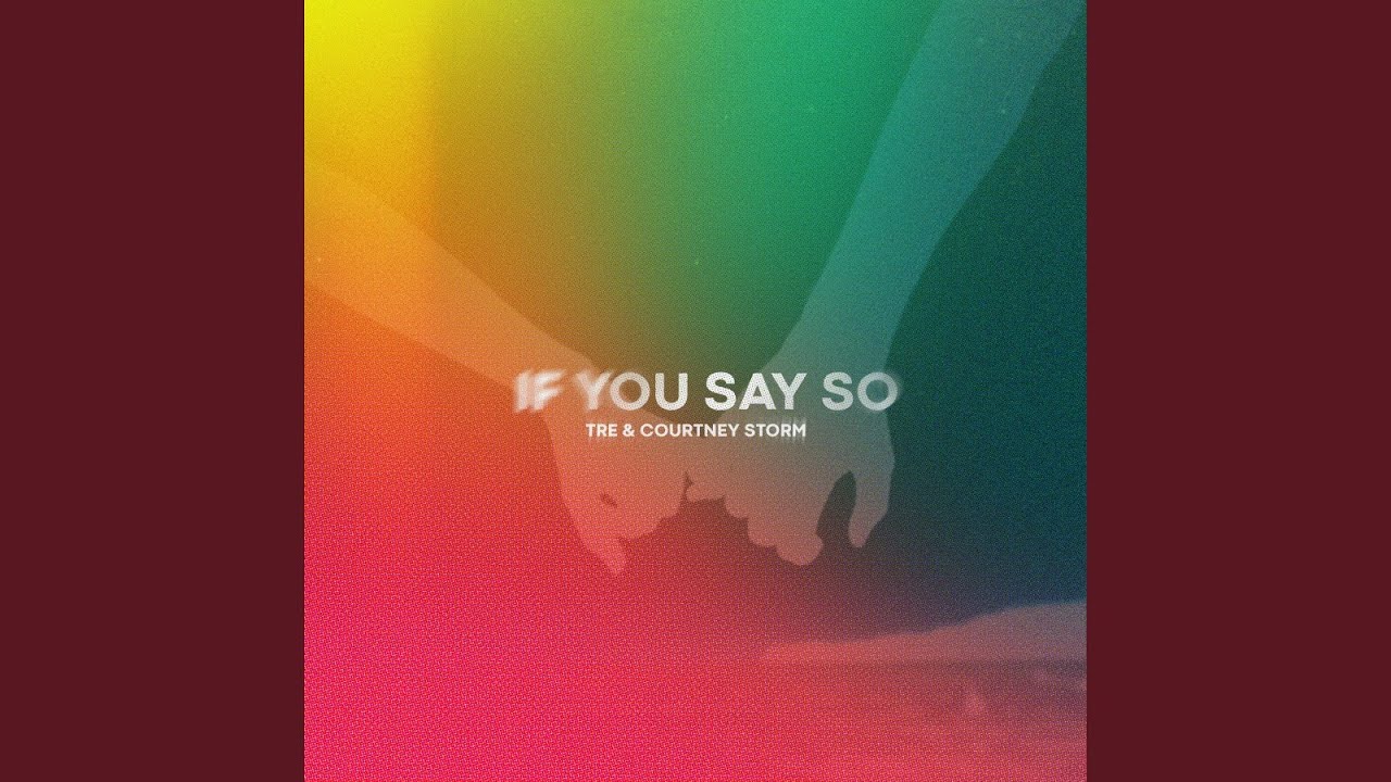 If You Say So - YouTube