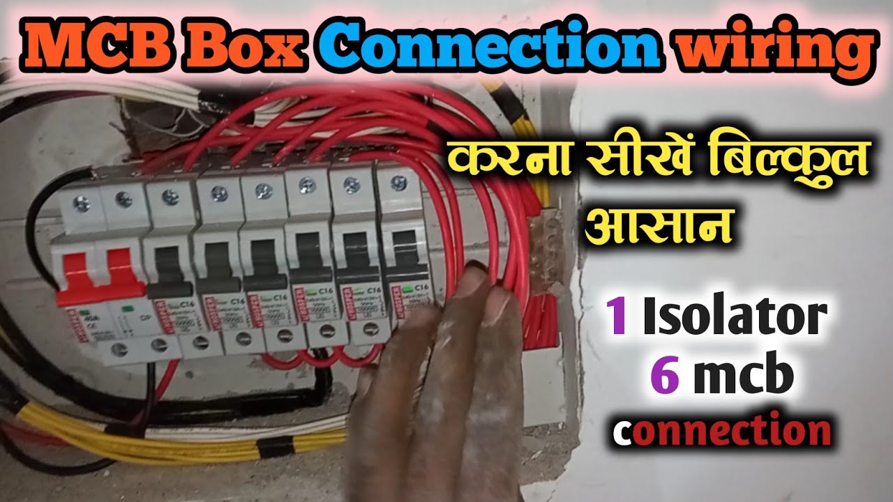 Mcb wiring connection complete house wiring 16 amp.mcb 1 isolator - YouTube