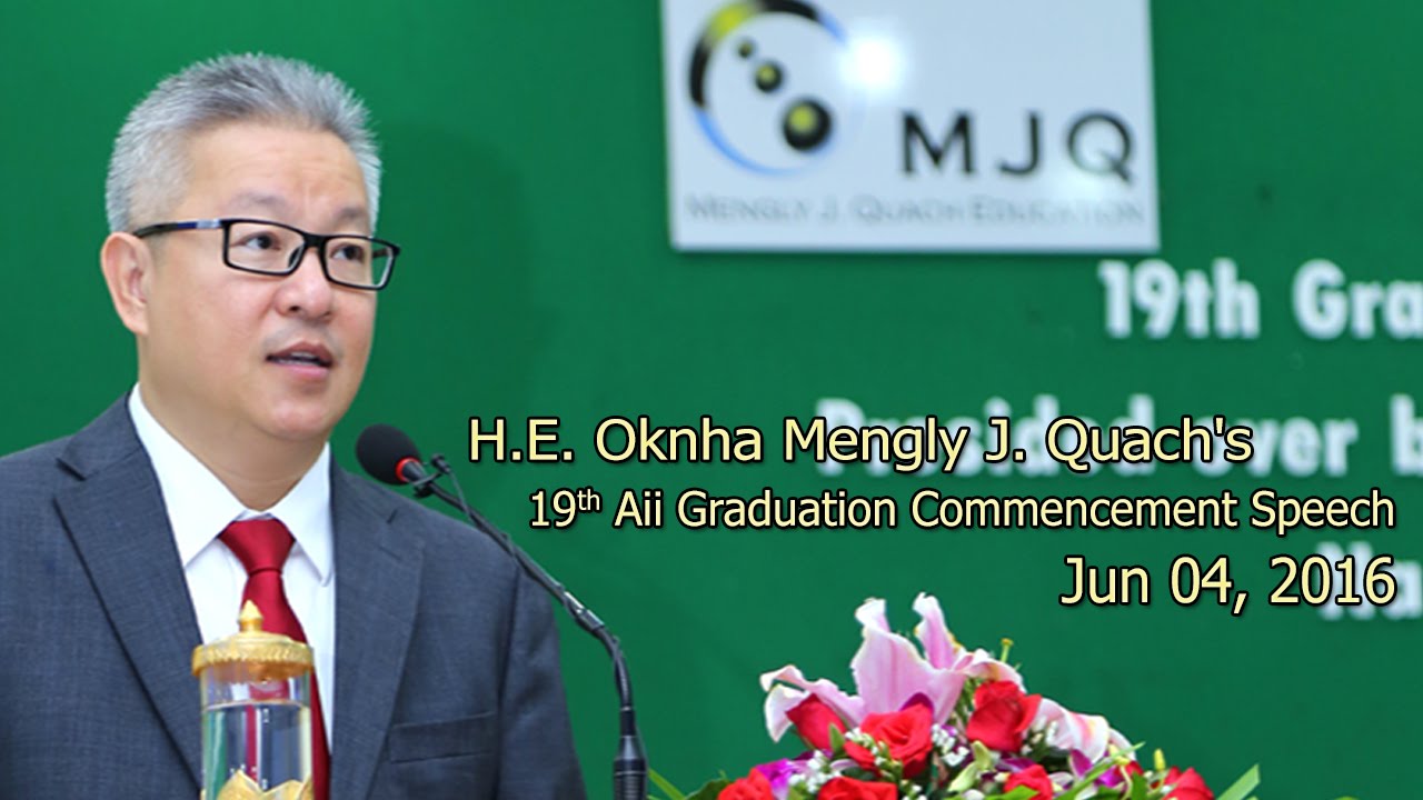 20160604 - H.E. Oknha Mengly J. Quach's 19th Aii Graduation ...