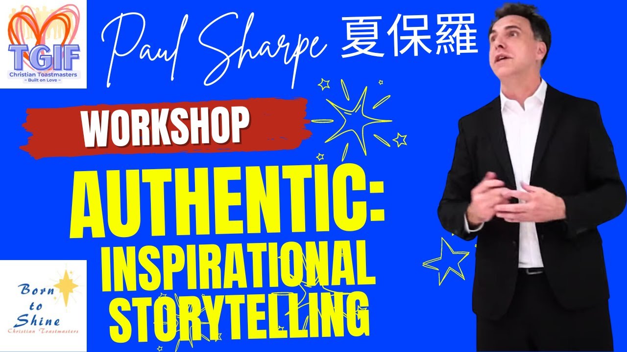 Authentic: Inspirational Storytelling - Workshop by Paul Sharpe - YouTube