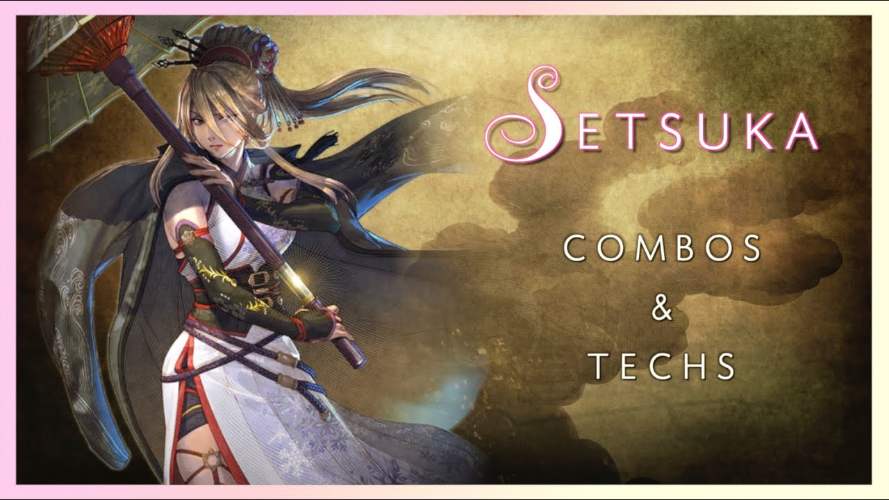 SoulCalibur VI – Setsuka Ultimate Combo Video - YouTube