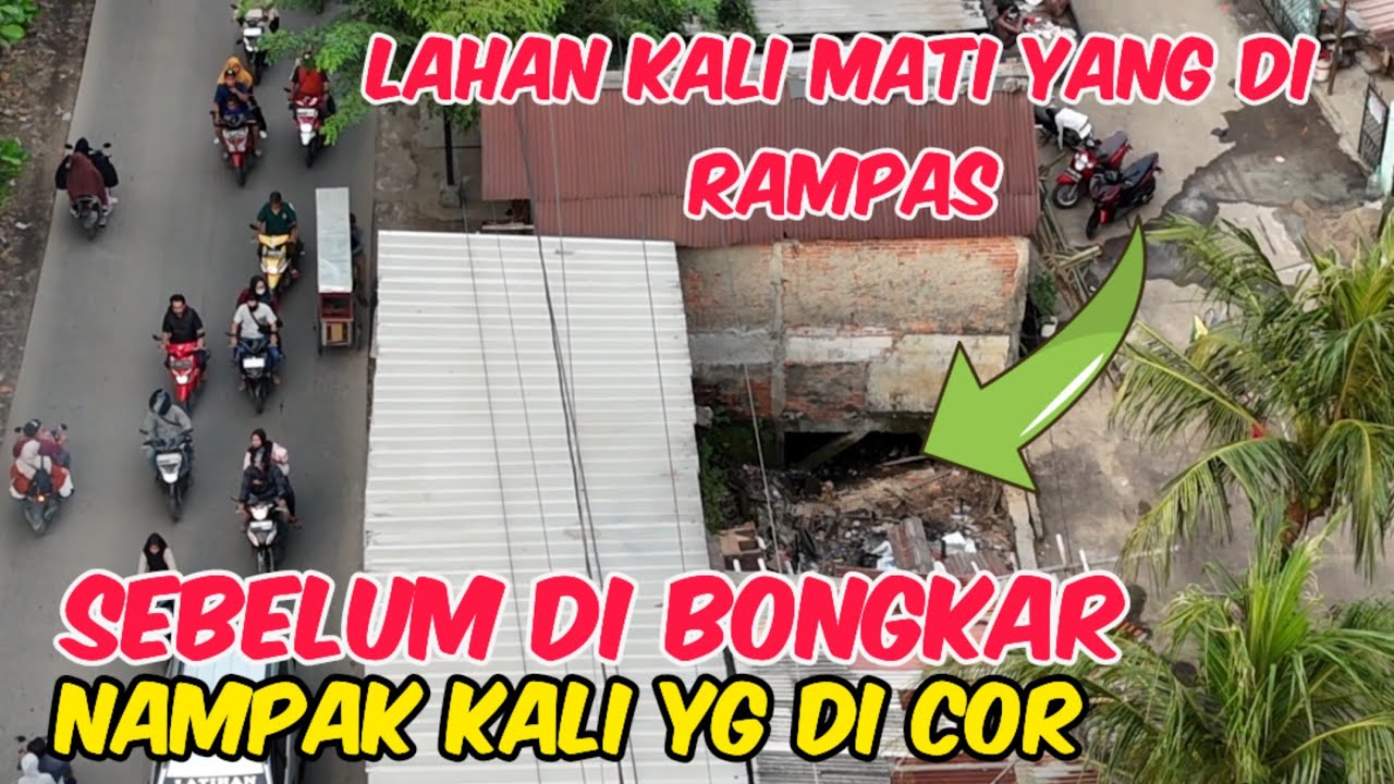 Sebelum Di Gusur Terlihat Lahan Kali Mati Yang Di Cor Jadi Bangunan ...