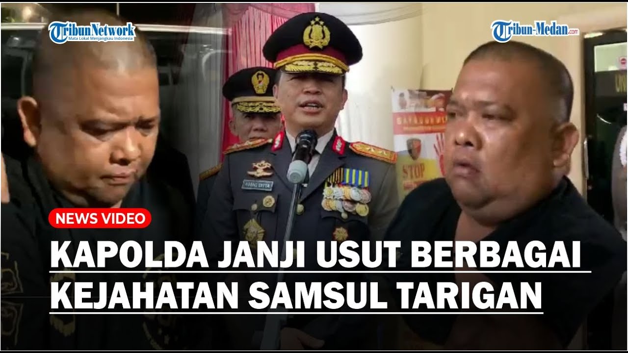 DPO Samsul Tarigan Ditangkap, Kapolda Sumut Janji Usut Berbagai Kejahatan yang Dilakukannya ...