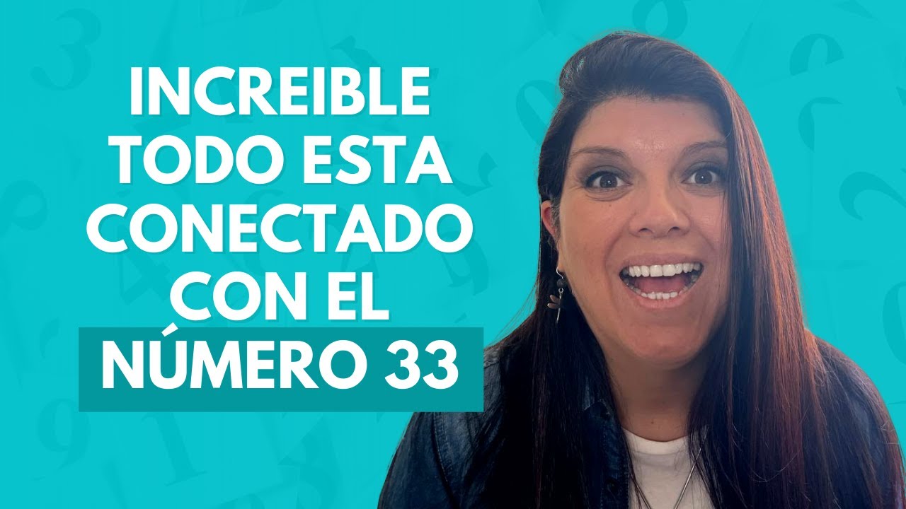 NUMERO 33 su sabiduría y poder | Número 33 significado Espiritual - YouTube