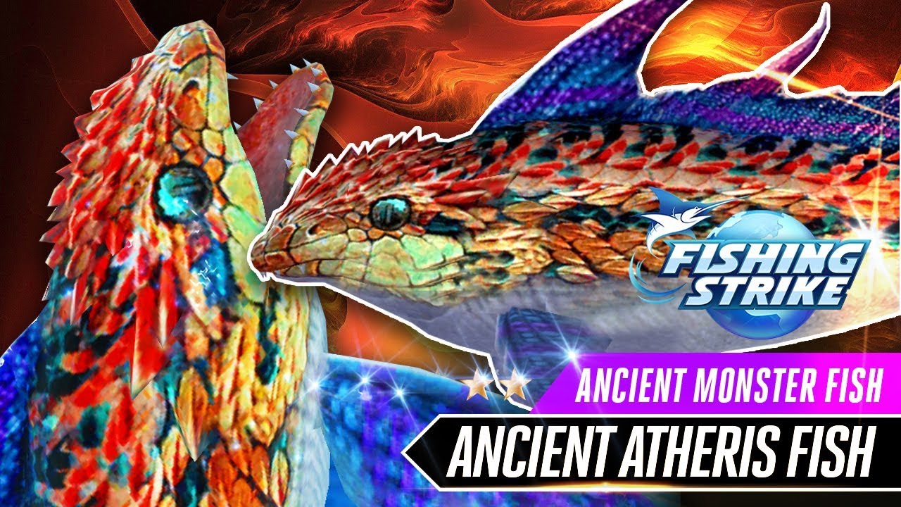 ANCIENT ATHERIS FISH - MONSTER DINOSAUR FISH CATCH【釣魚大亨 Fishing Strike ...
