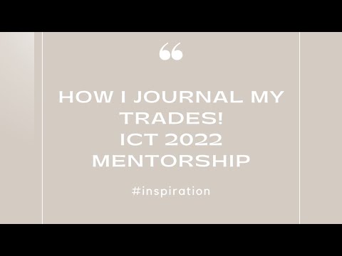 This is how I journal my trades. ICT 2022 mentorship + market review ...