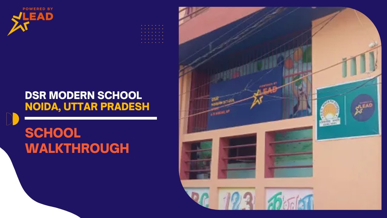 DSR Modern school, Noida, Uttar Pradesh | Virtual School Tour 2022 ...