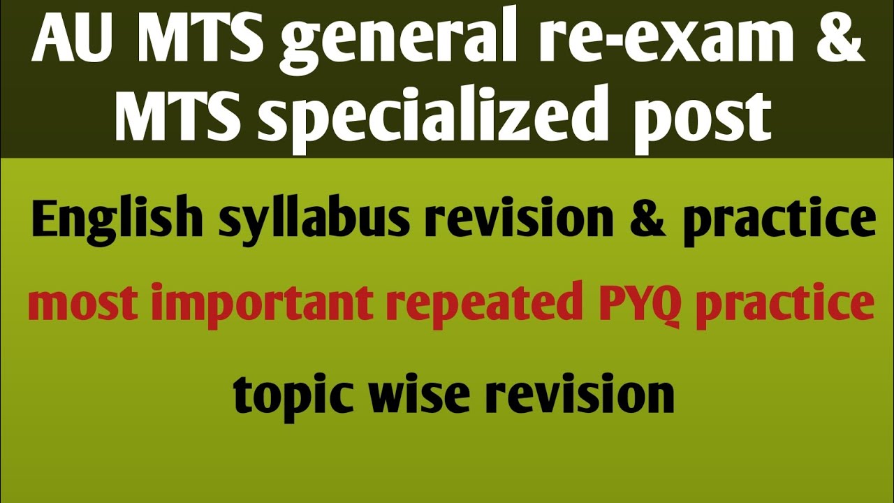 AU MTS Re-exam & MTS special post exam complete English revision one ...