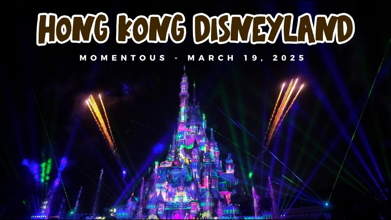 Hong Kong Disneyland Momentous Show - YouTube