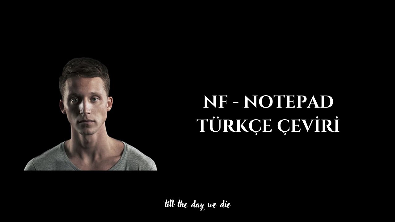 NF - Notepad | Türkçe Çeviri - YouTube
