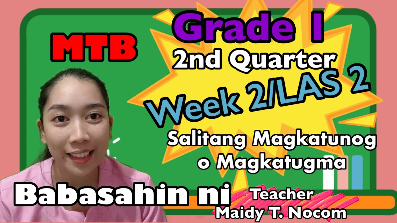 MTB 1- Second Quarter Week 2- Salitang Magkatunog o Magkatugma - YouTube