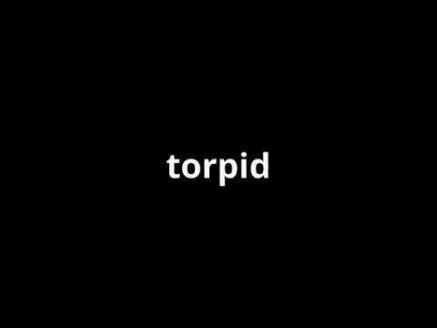 what is the meaning of torpid - YouTube